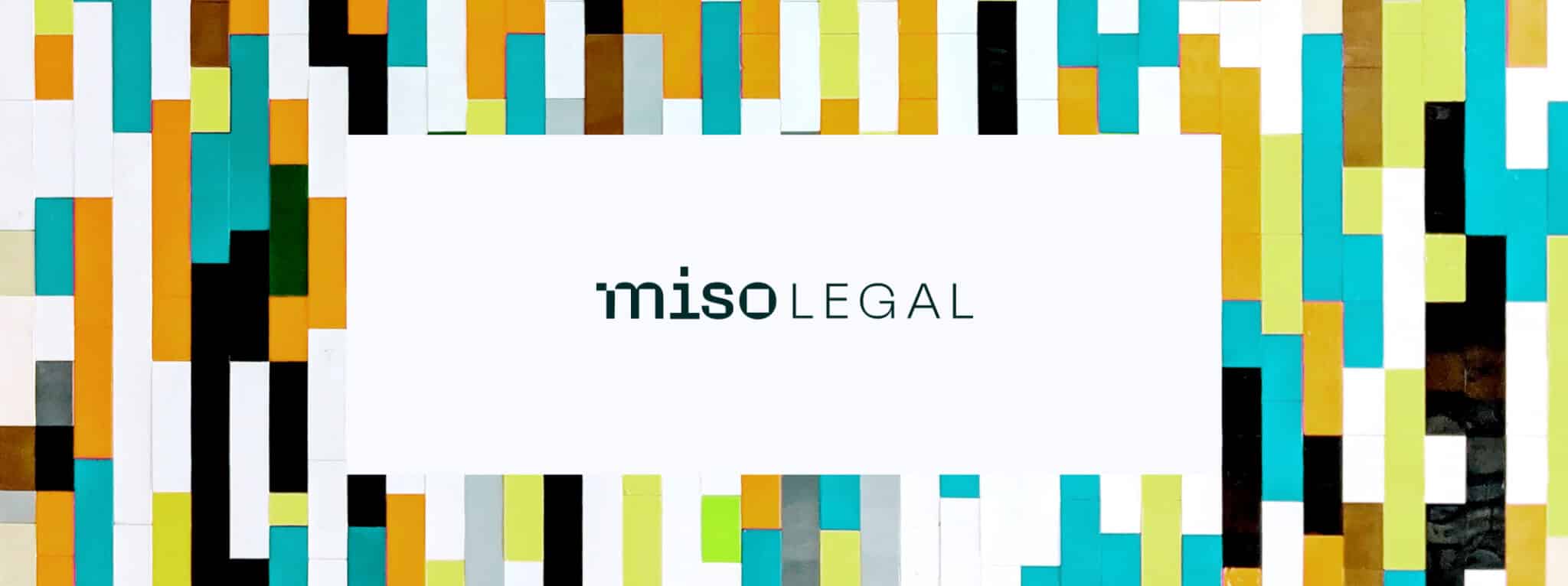 About Miso – Miso Legal